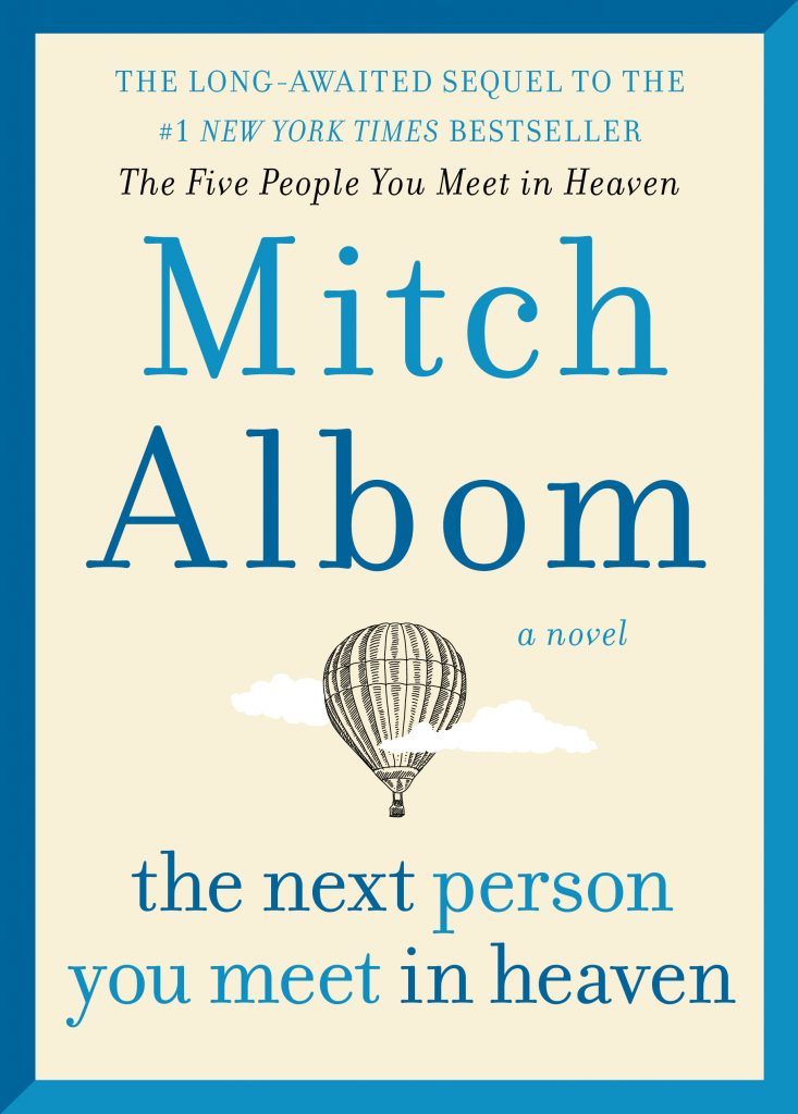 The Next Person You Meet in Heaven » Mitch Albom
