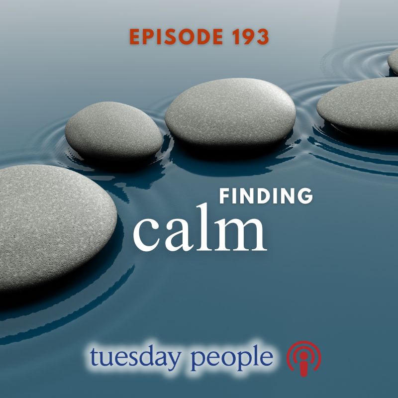 Episode 193 - Finding Calm » Mitch Albom