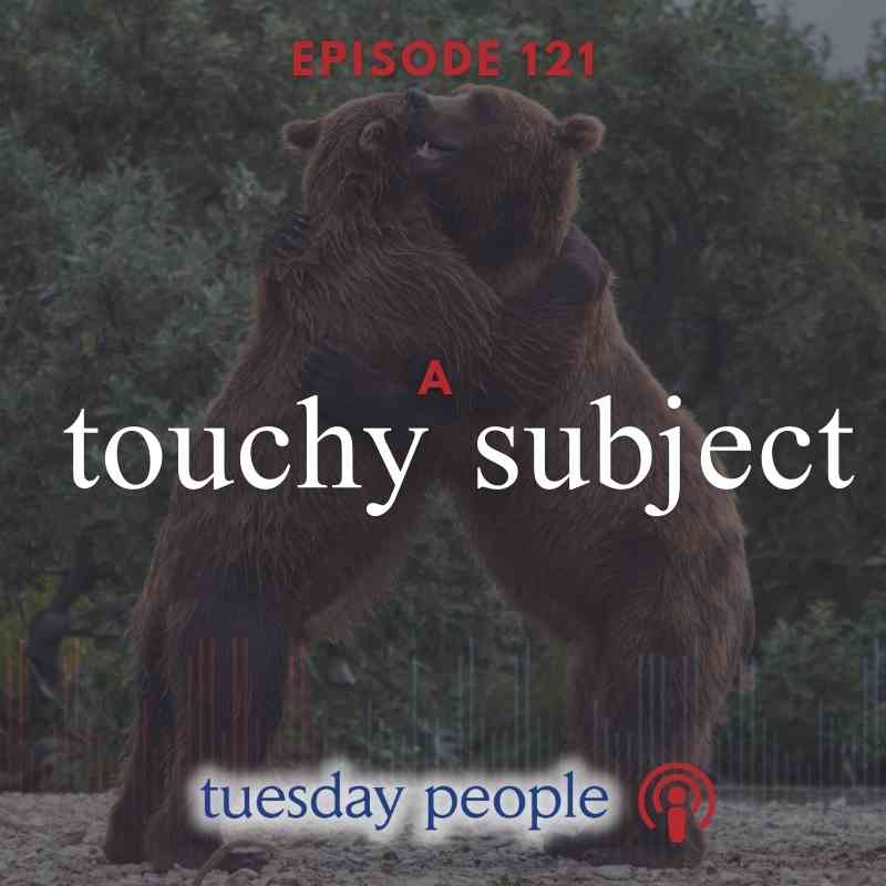 Episode 121 - A Touchy Subject » Mitch Albom