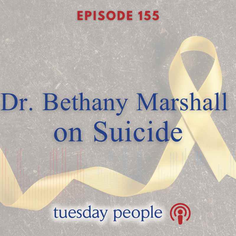 Episode 155 - Dr. Bethany Marshall on Suicide » Mitch Albom