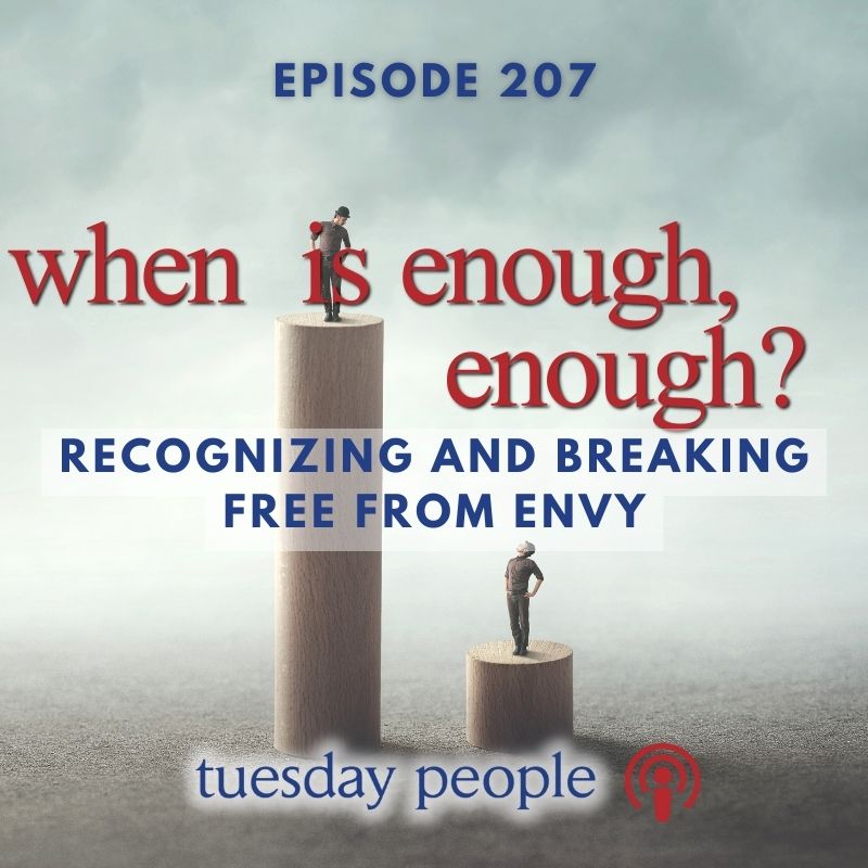 Episode 207 - When is Enough, Enough? Recognizing and Breaking Free From Envy » Mitch Albom